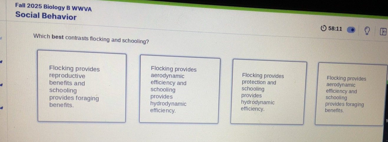 Solved: Fall 2025 Biology B WWVA Social Behavior 58:11 Which best ...