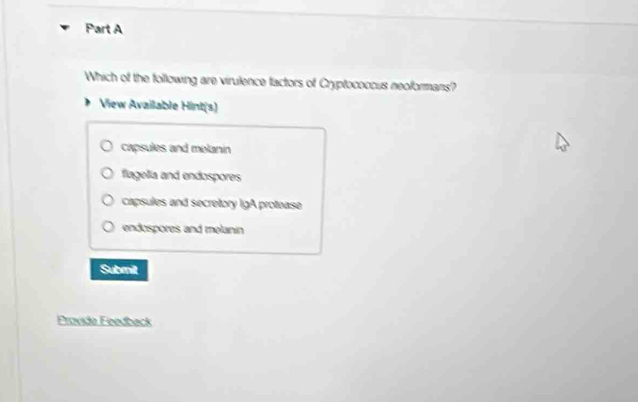 Solved: Which of the following are virulence factors of Cryptococcus ...