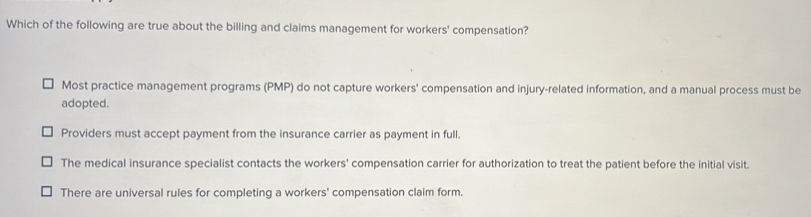 Solved: Which of the following are true about the billing and claims ...