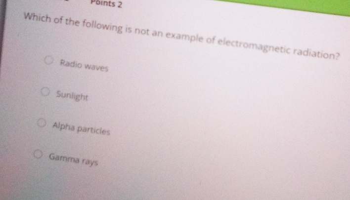 Solved: Which of the following is not an example of electromagnetic ...