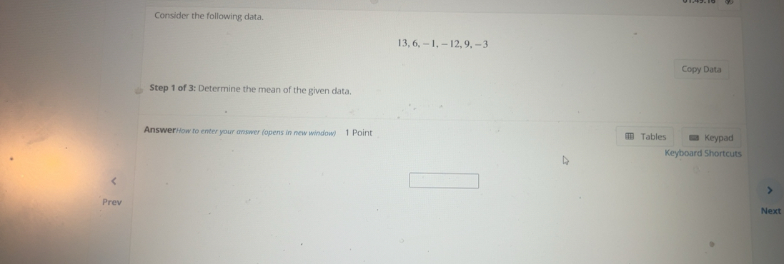 Solved: Consider the following data. 13, 6, - 1, - 12, 9, -3 Copy Data ...