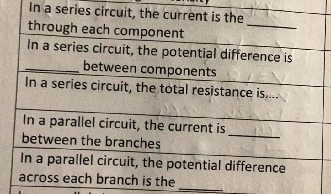Solved: In a series circuit, the current is the through each component ...