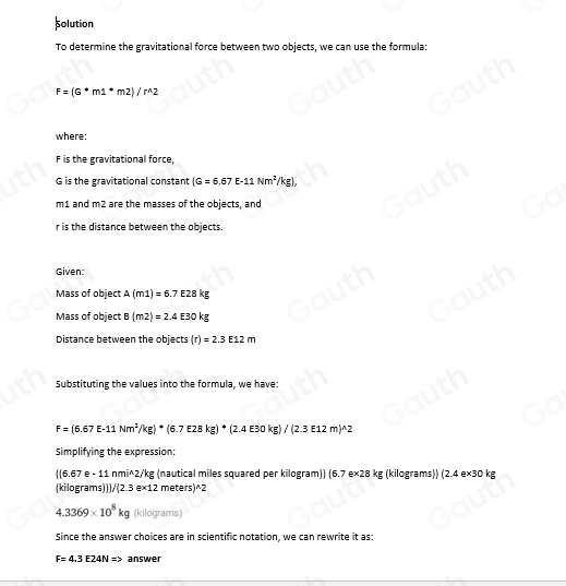 Solved: Two objects are being observed in space. Their data is given as follows: Object A's mass ...