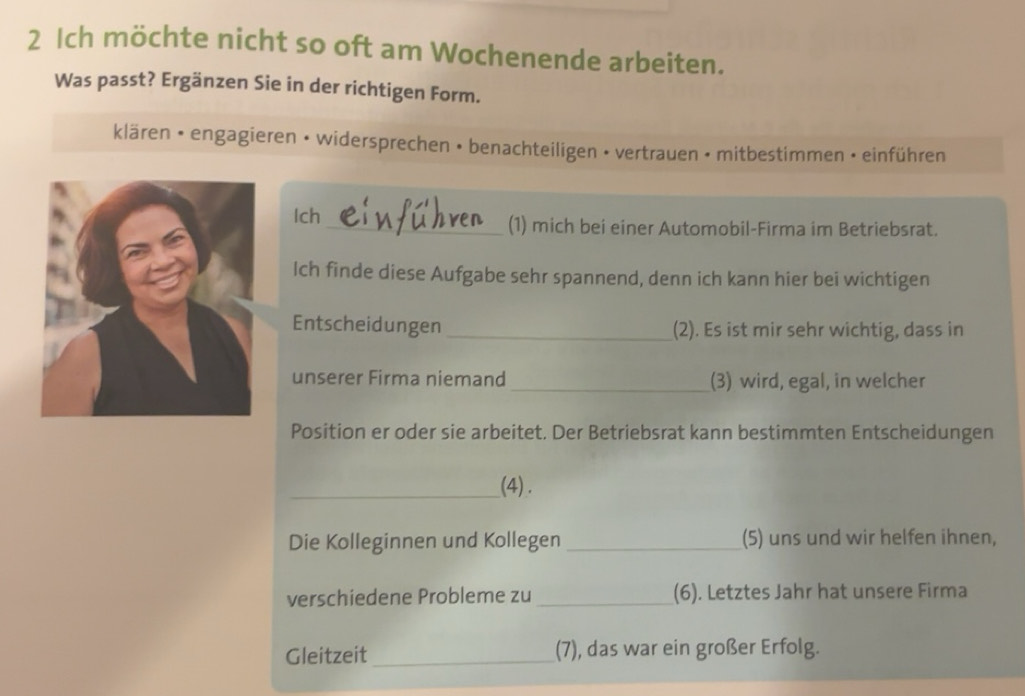 Gelöst:Ich möchte nicht so oft am Wochenende arbeiten. Was passt ...