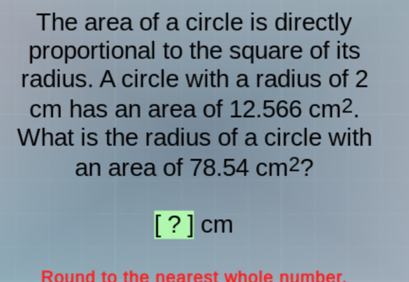 Solved: The area of a circle is directly proportional to the square of ...