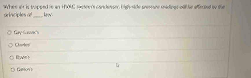 Solved: When air is trapped in an HVAC system's condenser, high-side ...