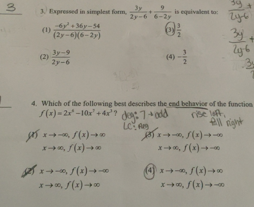 Solved: Expressed in simplest form, 3y/2y-6 + 9/6-2y is equivalent to ...