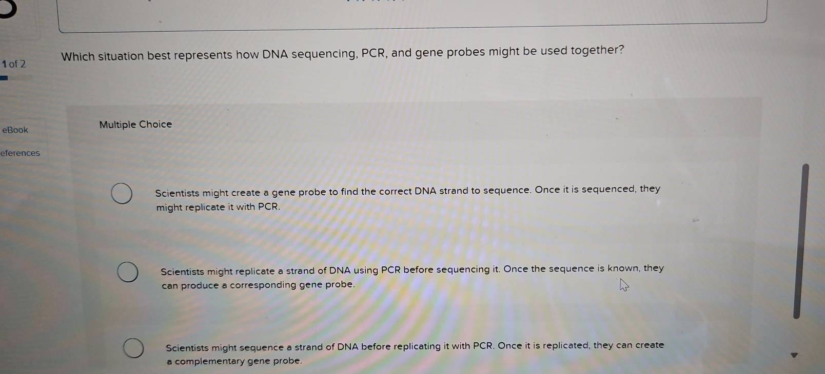 Solved: of 2 Which situation best represents how DNA sequencing, PCR ...