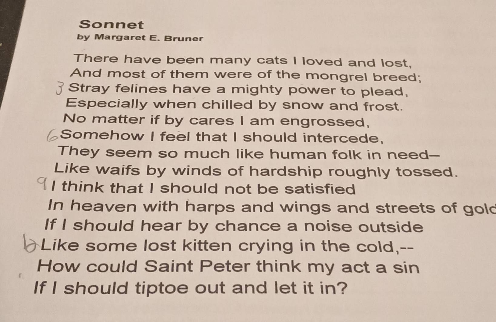 Solved: Sonnet by Margaret E. Bruner There have been many cats I loved ...