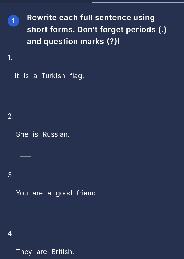 Giải quyết:Rewrite each full sentence using short forms. Don't forget ...