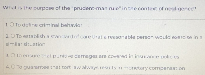 Solved: What is the purpose of the “prudent-man rule” in the context of ...