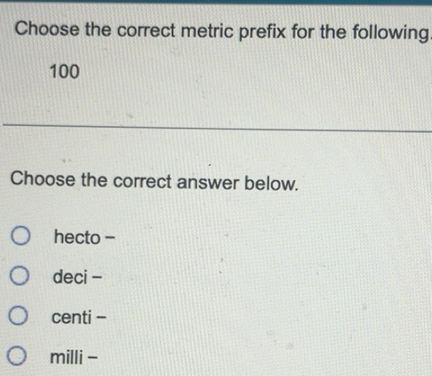 Solved: Choose the correct metric prefix for the following 100 Choose ...
