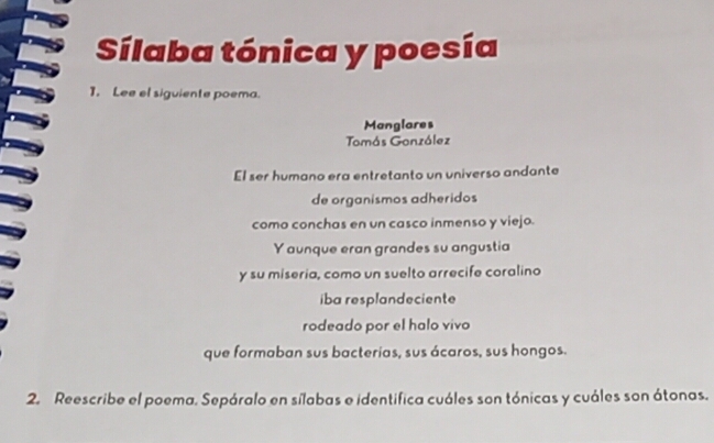 Resuelto:Sílaba tónica y poesía ]. Lee el siguiente poema. Manglares ...