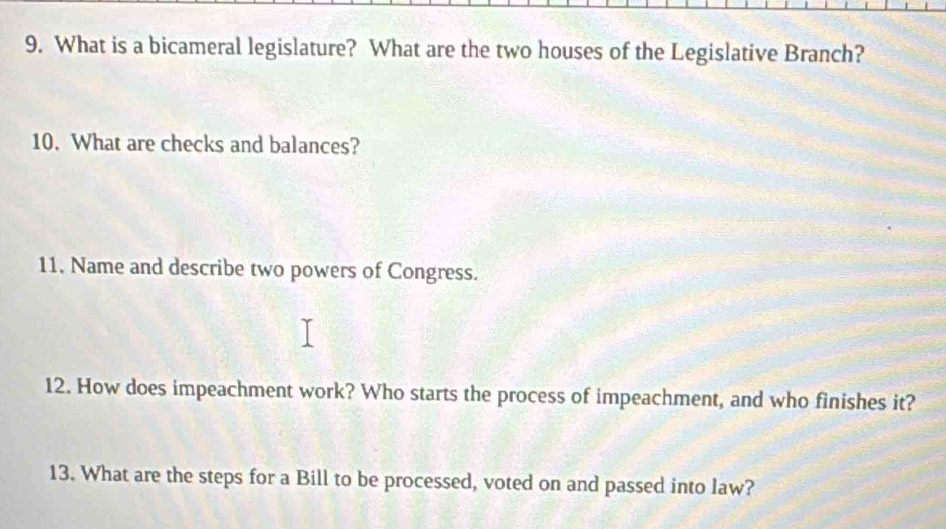 Solved: What is a bicameral legislature? What are the two houses of the ...