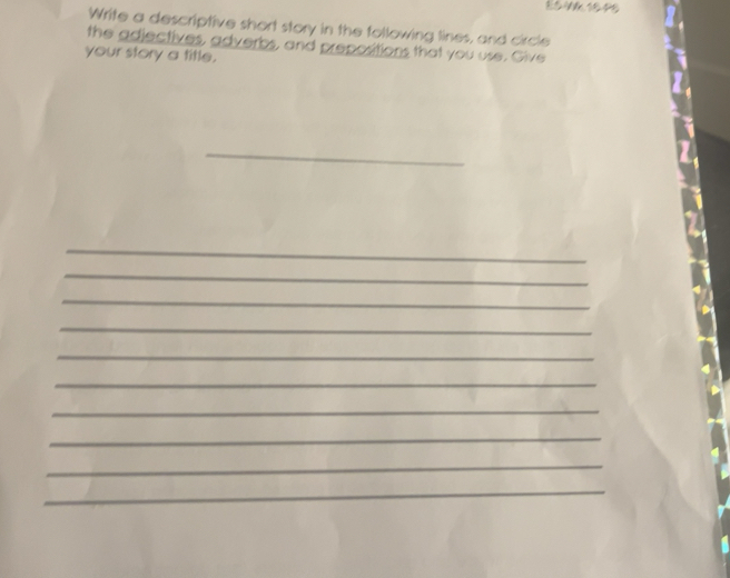 Solved: E5 W 16 4 Write a descriptive short story in the following ...