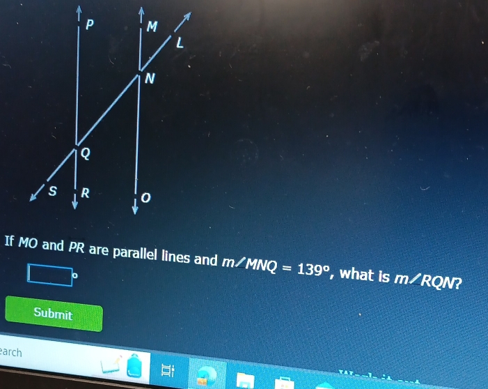 Solved: If MO and PR are parallel lines and m∠ MNQ=139° , what is m∠ ...