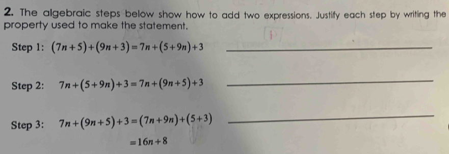 Solved: The algebraic steps below show how to add two expressions ...
