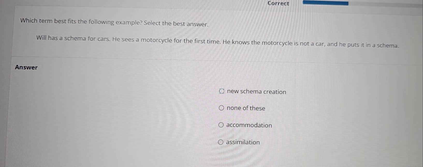 Solved: Correct Which term best fits the following example? Select the ...