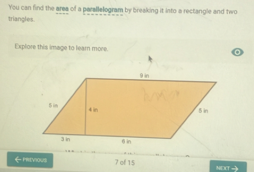 Solved: You can find the area of a parallelogram by breaking it into a ...