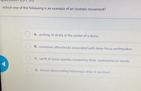 Solved: Which one of the following is an example of an isostatic ...