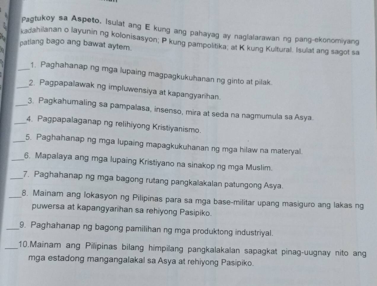 Solved: Pagtukoy sa Aspeto. Isulat ang E kung ang pahayag ay ...