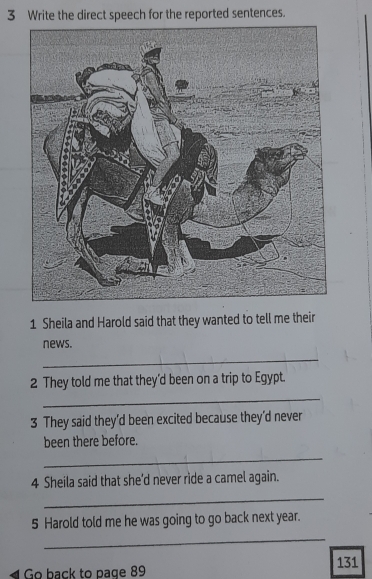 Giải quyết:Write the direct speech for the reported sentences. 1 Sheila ...
