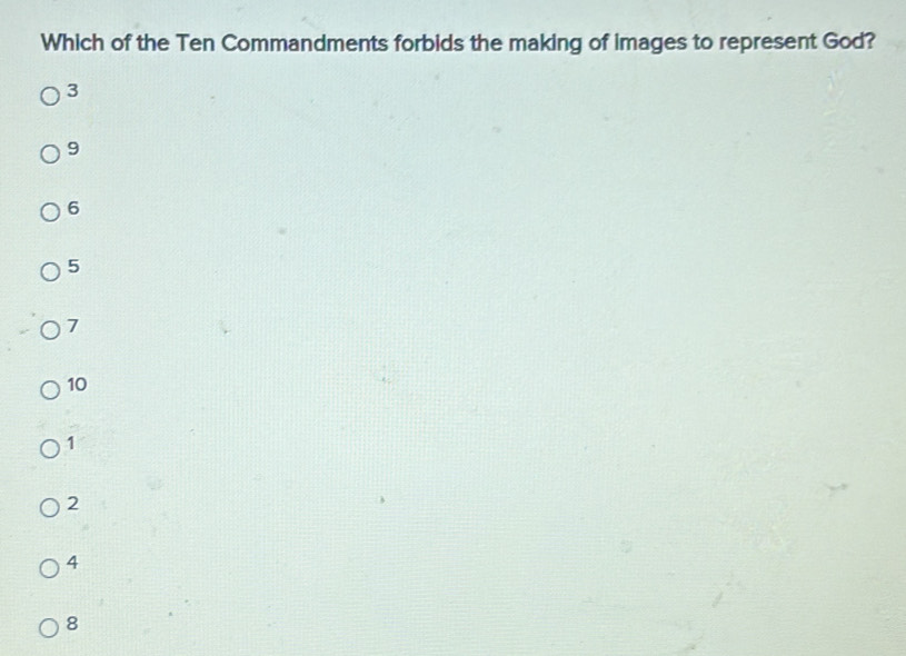Solved: Which of the Ten Commandments forbids the making of images to ...