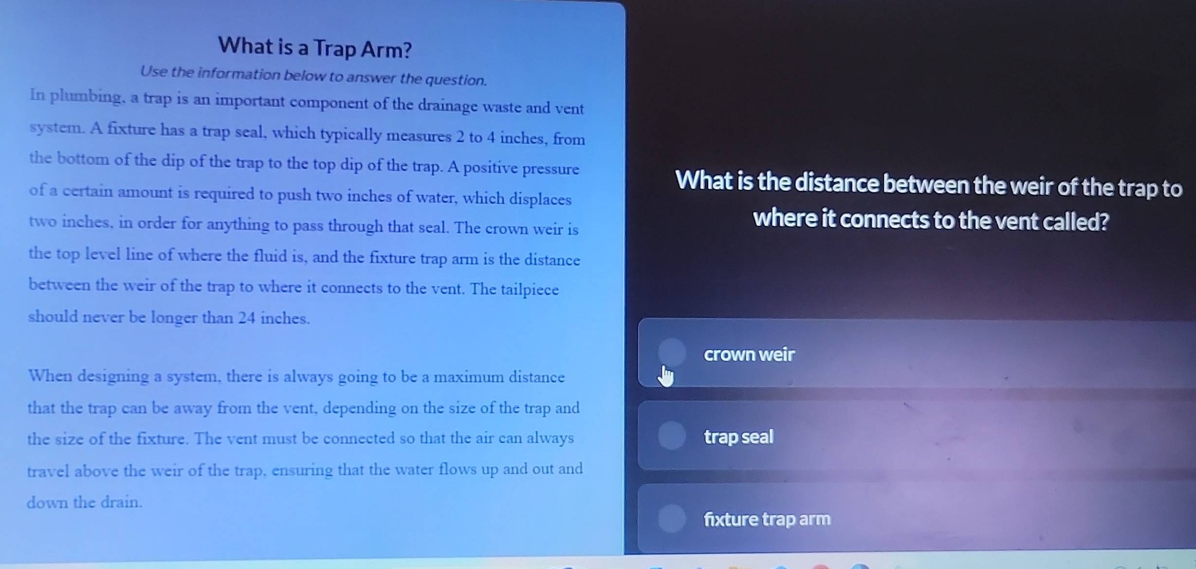 Solved: What is a Trap Arm? Use the information below to answer the ...