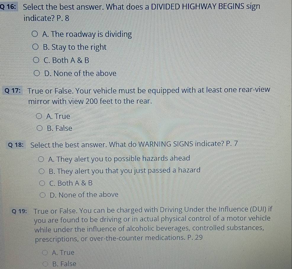Solved: Select the best answer. What does a DIVIDED HIGHWAY BEGINS sign ...