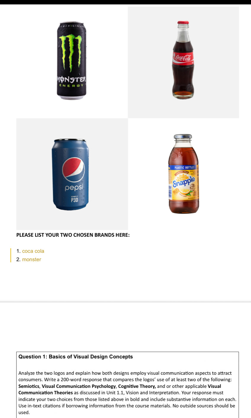 Solved: MONSTER pepsi PLEASE LIST YOUR TWO CHOSEN BRANDS HERE: 1. coca ...