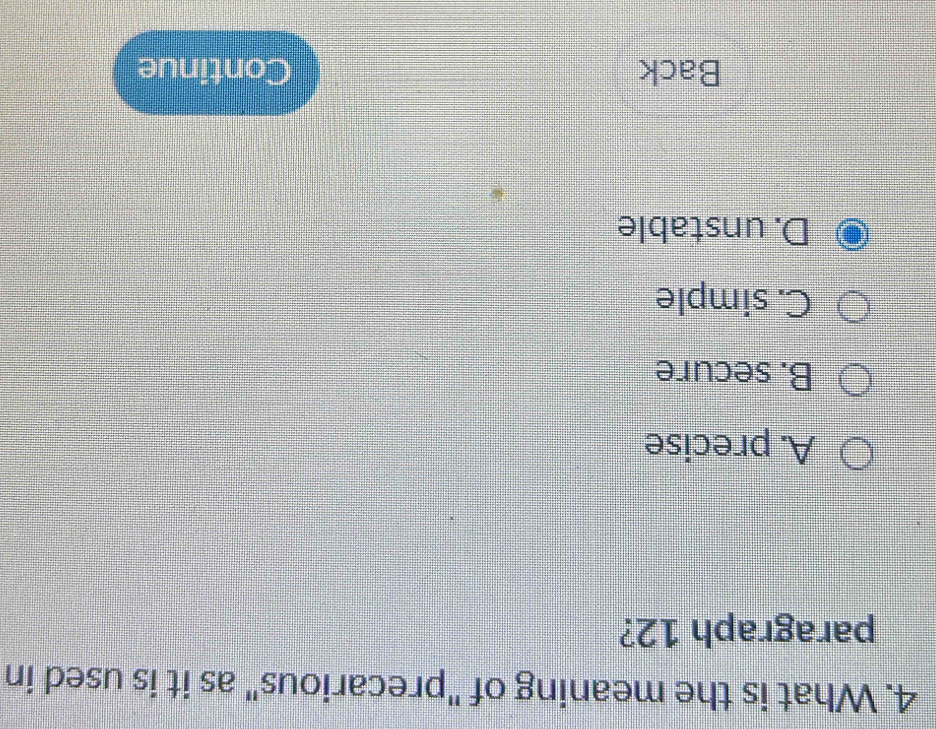 Solved: What is the meaning of "precarious" as it is used in paragraph ...