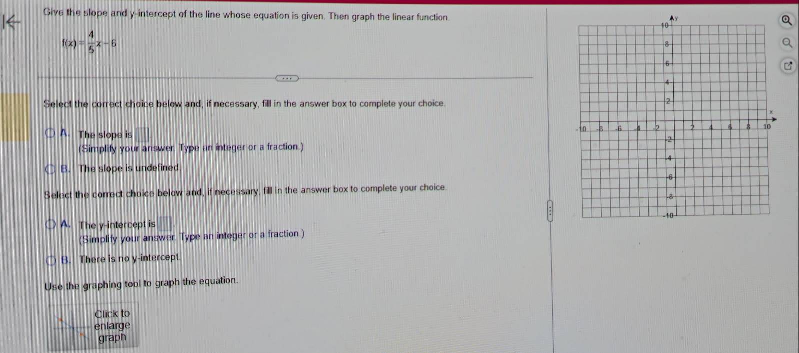 Solved: Give the slope and y-intercept of the line whose equation is given. Then graph the ...