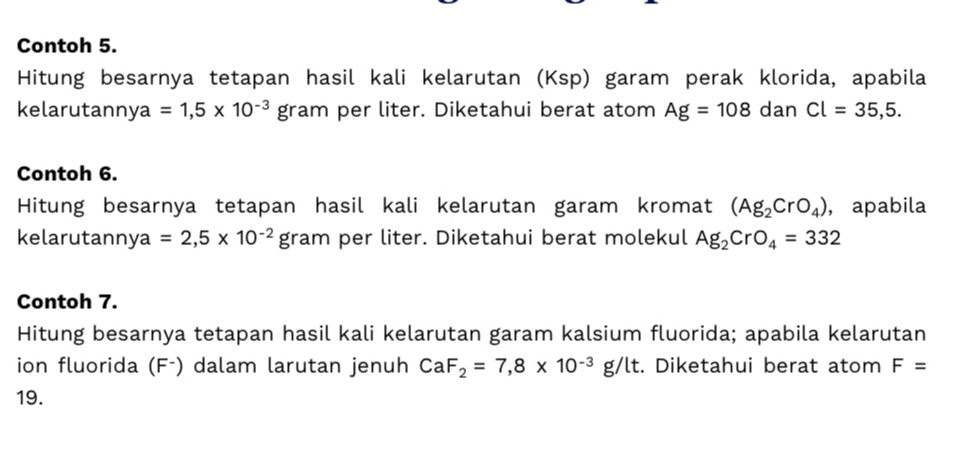 Telah dijawab:Contoh 5. Hitung besarnya tetapan hasil kali kelarutan ...