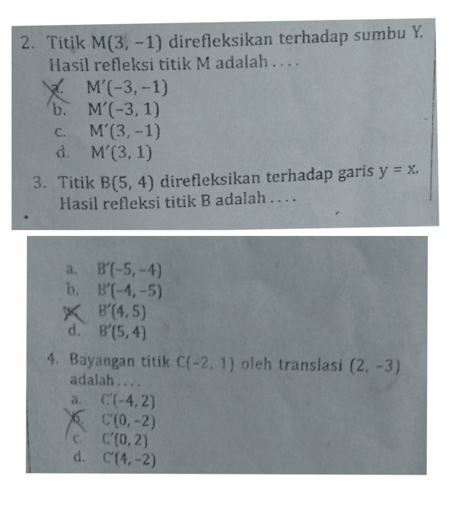 Telah dijawab:Titik M(3,-1) direfleksikan terhadap sumbu Y. Hasil ...