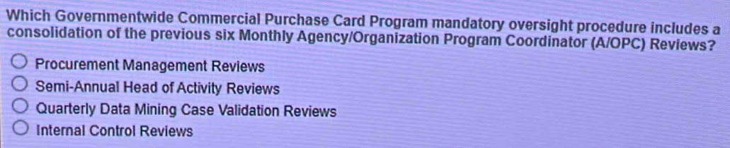 Solved: Which Governmentwide Commercial Purchase Card Program mandatory ...