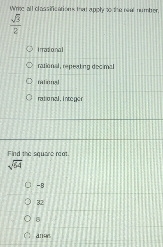 Solved: Write all classifications that apply to the real number. sqrt(3 ...