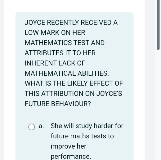 Solved: JOYCE RECENTLY RECEIVED A LOW MARK ON HER MATHEMATICS TEST AND ...