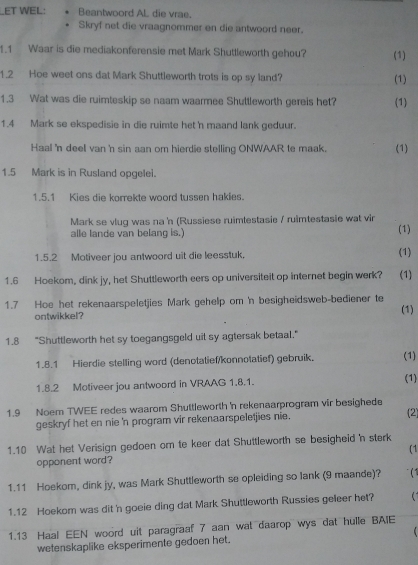 LET WEL: Beantwoord AL die vrae. Skryf net die vraagnommer en die ...