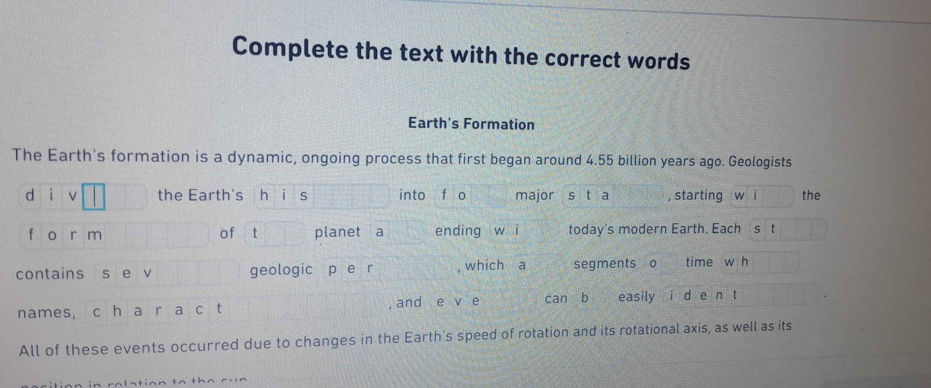 Solved: Complete the text with the correct words Earth's Formation The ...