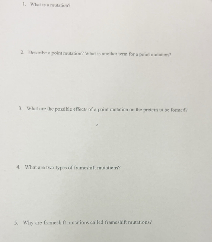 Solved: What is a mutation? 2. Describe a point mutation? What is ...