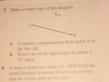 Solved: Make a rough copy of this diagram. X a Construct a ...