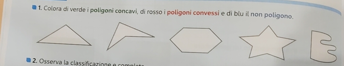 Risolto:Colora di verde i poligoni concavi, di rosso i poligoni ...