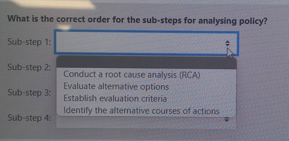 Solved: What is the correct order for the sub-steps for analysing ...
