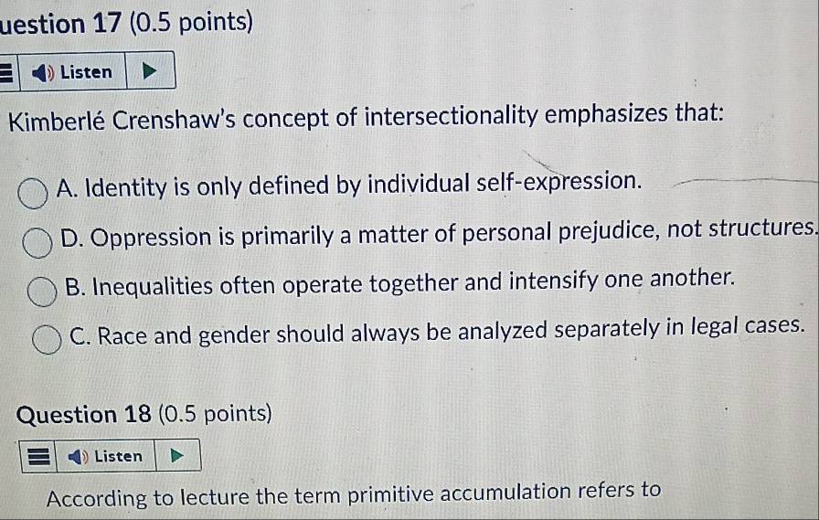 Solved: uestion 17 (0.5 points) Listen Kimberlé Crenshaw's concept of ...