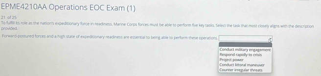 Solved: EPME4210AA Operations EOC Exam (1) 21 of 25 To fulfill its role ...