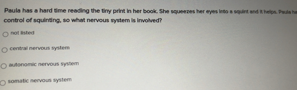 Solved: Paula has a hard time reading the tiny print in her book. She ...