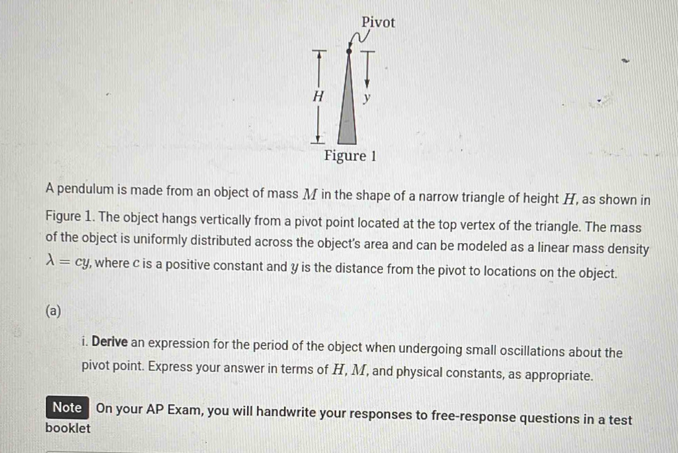 Solved: Pivot H y Figure 1 A pendulum is made from an object of mass M ...