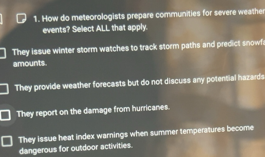 Solved: How do meteorologists prepare communities for severe weather ...