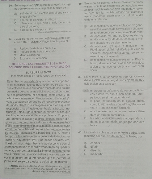 Resuelto:En la expresión '¡No quise decir eso!', los sig 38, Teniendo ...