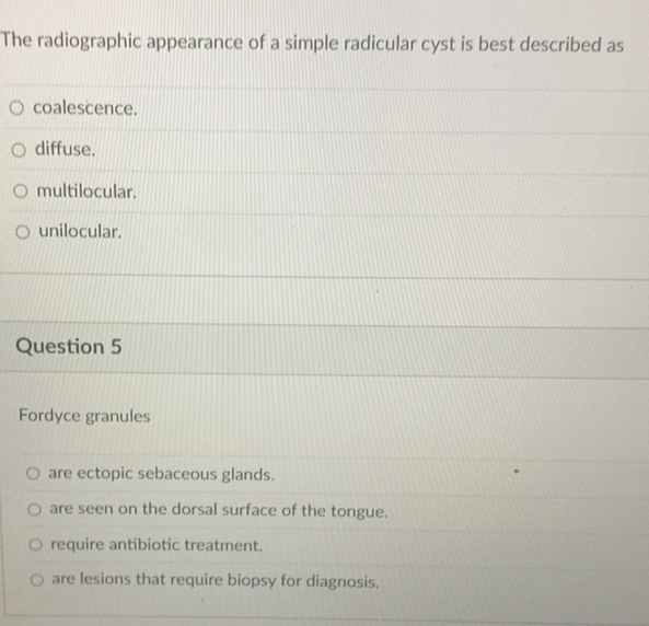 Solved: The radiographic appearance of a simple radicular cyst is best ...